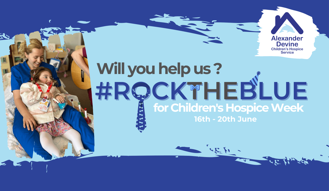 Children’s Hospice Week | Alexander Devine Children's Hospice Service